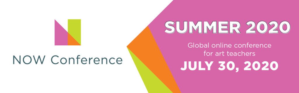 The NOW Summer 2020 Recap Is Here! - The Art of Education