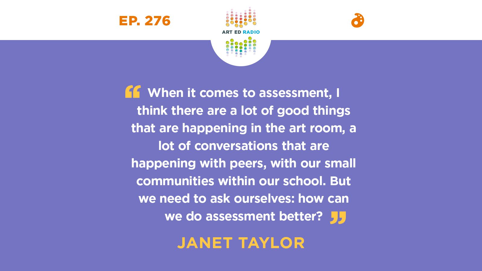 Assessment vs. Grading (Ep. 276) - The Art of Education