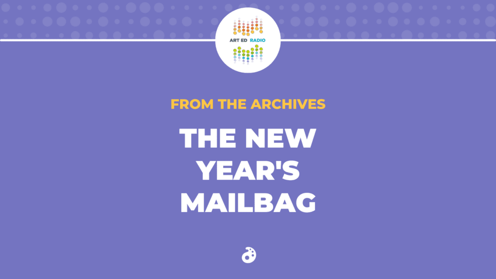 Podcast Archive - Page 2 of 54 - The Art of Education University