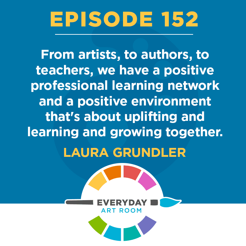 Creating, Connecting, and Sharing (Ep. 152) - The Art of Education