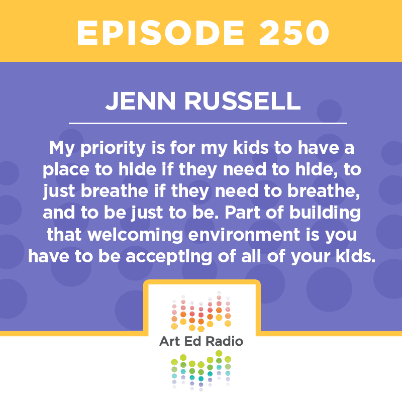 Creating a Welcoming Environment (Ep. 250) - The Art of Education