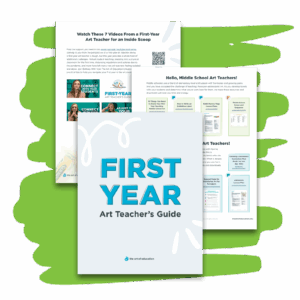 First-Year Art Teacher's Guide - The Art of Education
